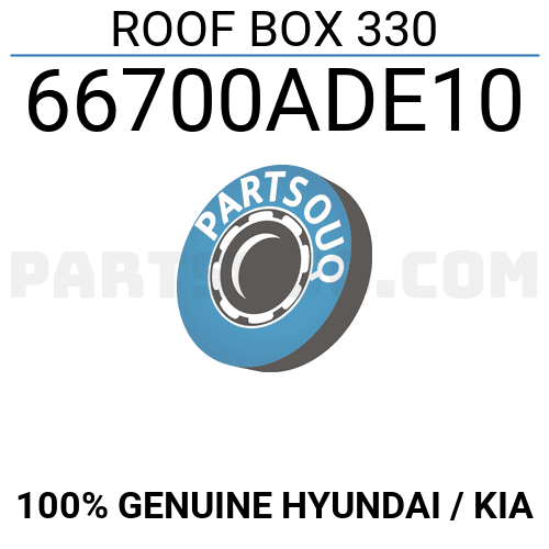 ROOF BOX 330 66700ADE10 | Hyundai / KIA Parts | PartSouq