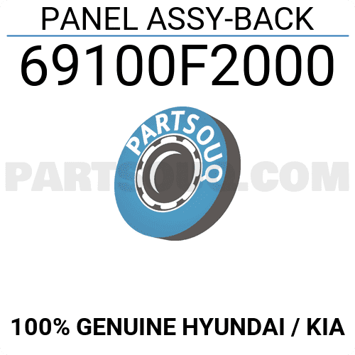 PANEL ASSY-BACK 69100F2000 | Hyundai / KIA Parts | PartSouq