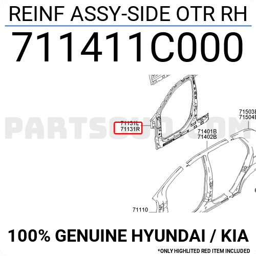 REINF ASSY-SIDE OTR RH 711411C000 | Hyundai / KIA Parts | PartSouq