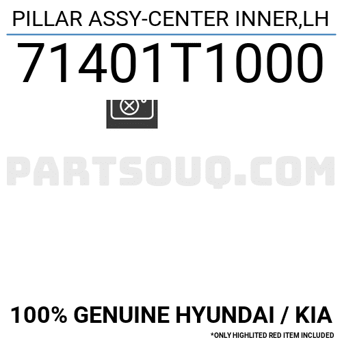 PILLAR ASSY-CENTER INNER,LH 71401T1000 | Hyundai / KIA Parts | PartSouq