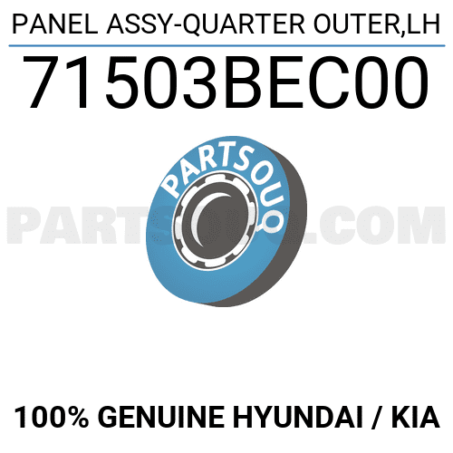 PANEL ASSY-QUARTER OUTER,LH 71503BEC00 | Hyundai / KIA Parts | PartSouq