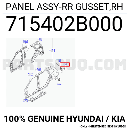 PANEL ASSY-RR GUSSET,RH 715402B000 | Hyundai / KIA Parts | PartSouq