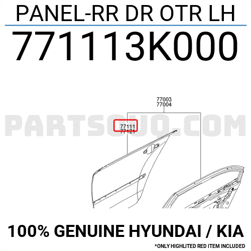 PANEL-RR DR OTR LH 771113K000 | Hyundai / KIA Parts | PartSouq