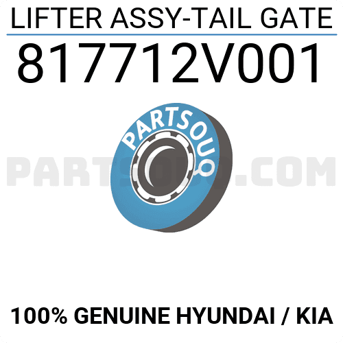 LIFTER ASSY-TAIL GATE 817712V001 | Hyundai / KIA Parts | PartSouq