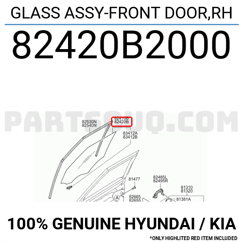 GLASS ASSY-FRONT DOOR,RH 82420B2000 | Hyundai / KIA Parts | PartSouq