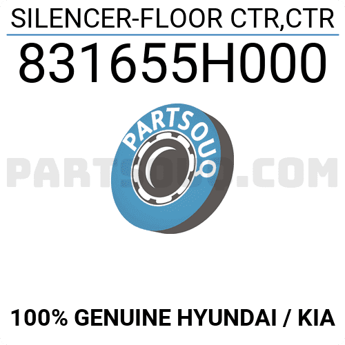 SILENCER-FLOOR CTR,CTR 831655H000 | Hyundai / KIA Parts | PartSouq