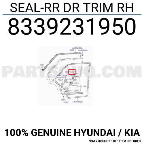 SEAL-RR DR TRIM RH 8339231950 | Hyundai / KIA Parts | PartSouq