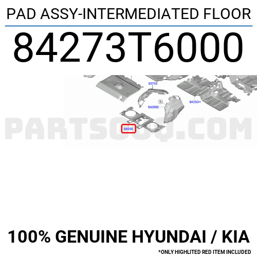PAD ASSY-INTERMEDIATED FLOOR 84273T6000 | Hyundai / KIA Parts | PartSouq