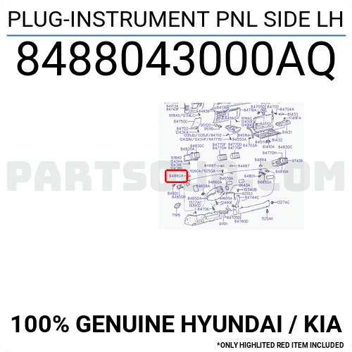 PLUG-INSTRUMENT PNL SIDE LH 8488043000AQ | Hyundai / KIA Parts | PartSouq