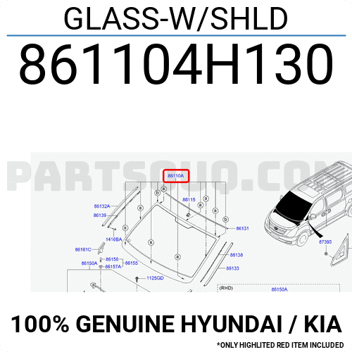 GLASS-W/SHLD 861104H130 | Hyundai / KIA Parts | PartSouq