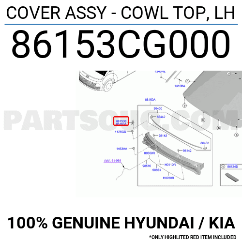 COVER ASSY - COWL TOP, LH 86153CG000 | Hyundai / KIA Parts | PartSouq