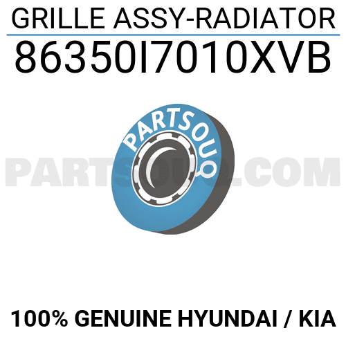 GRILLE ASSY-RADIATOR 86350I7010XVB | Hyundai / KIA Parts | PartSouq