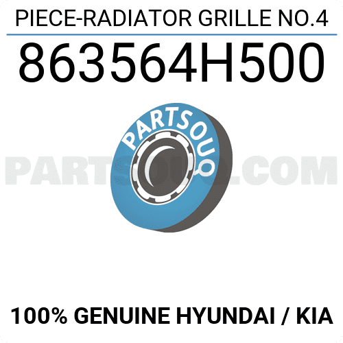 PIECE-RADIATOR GRILLE NO.4 863564H500 | Hyundai / KIA Parts | PartSouq