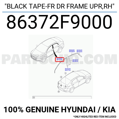 BLACK TAPE-FR DR FRAME UPR,RH 86372F9000 | Hyundai / KIA Parts | PartSouq