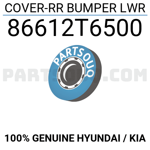 COVER-RR BUMPER LWR 86612T6500 | Hyundai / KIA Parts | PartSouq