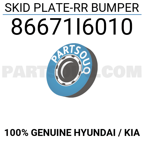 SKID PLATE-RR BUMPER 86671I6010 | Hyundai / KIA Parts | PartSouq