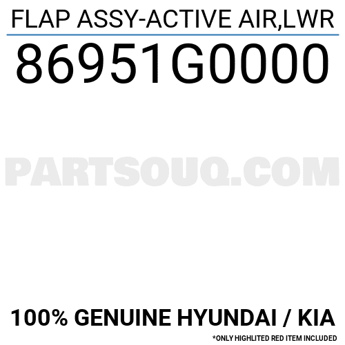 FLAP ASSY-ACTIVE AIR,LWR 86951G0000 | Hyundai / KIA Parts | PartSouq