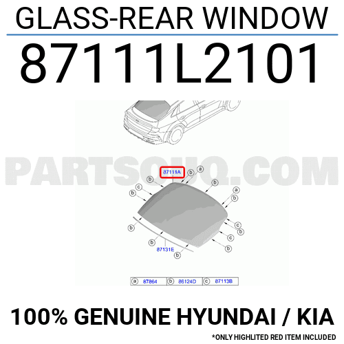 GLASS-REAR WINDOW 87111L2101 | Hyundai / KIA Parts | PartSouq