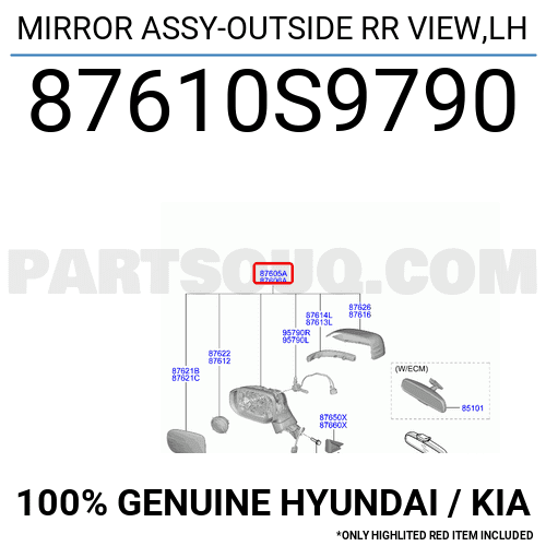 MIRROR ASSY-OUTSIDE RR VIEW,LH 87610S9790 | Hyundai / KIA Parts | PartSouq