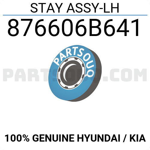 STAY ASSY-LH 876606B641 | Hyundai / KIA Parts | PartSouq