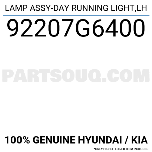 LAMP ASSY-DAY RUNNING LIGHT,LH 92207G6400 | Hyundai / KIA Parts | PartSouq