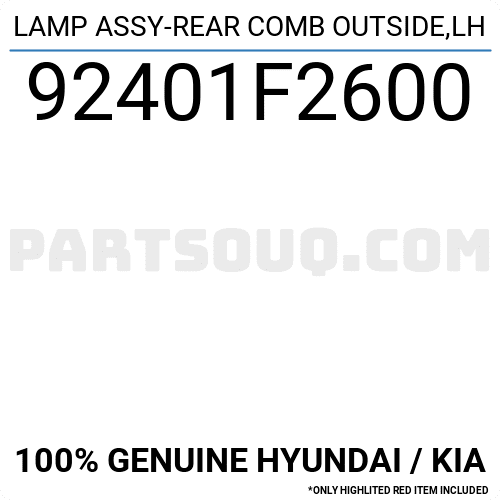 LAMP ASSY-REAR COMB OUTSIDE,LH 92401F2600 | Hyundai / KIA Parts | PartSouq