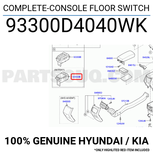 COMPLETE-CONSOLE FLOOR SWITCH 93300D4040WK | Hyundai / KIA Parts | PartSouq