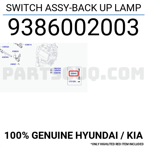 SWITCH ASSY-BACK UP LAMP 9386002003 | Hyundai / KIA Parts | PartSouq