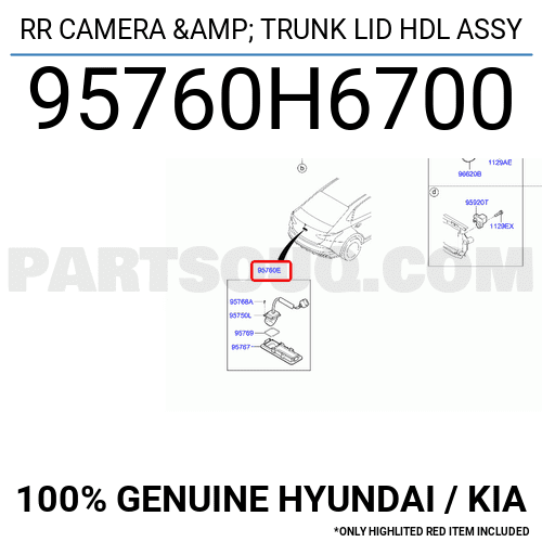 RR CAMERA & TRUNK LID HDL ASSY 95760H6700 | Hyundai / KIA Parts | PartSouq