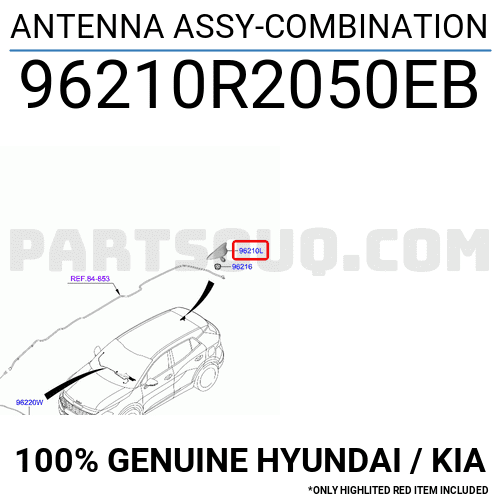ANTENNA ASSY-COMBINATION 96210R2050EB | Hyundai / KIA Parts | PartSouq