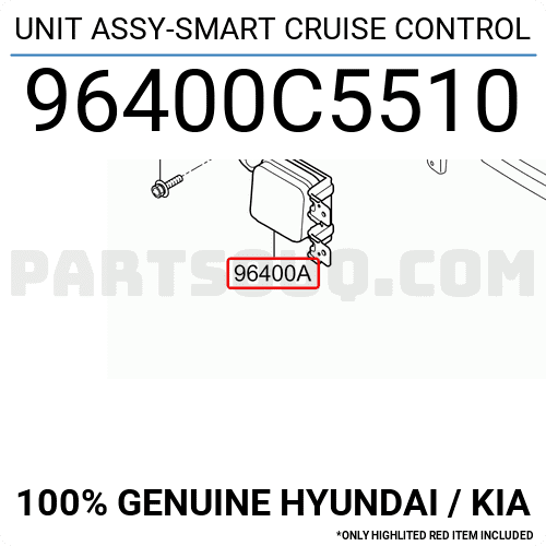 UNIT ASSY-SMART CRUISE CONTROL 96400C5510 | Hyundai / KIA Parts | PartSouq