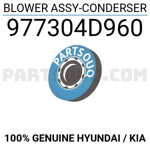 BLOWER ASSY-CONDERSER 977304D960 | Hyundai / KIA Parts | PartSouq