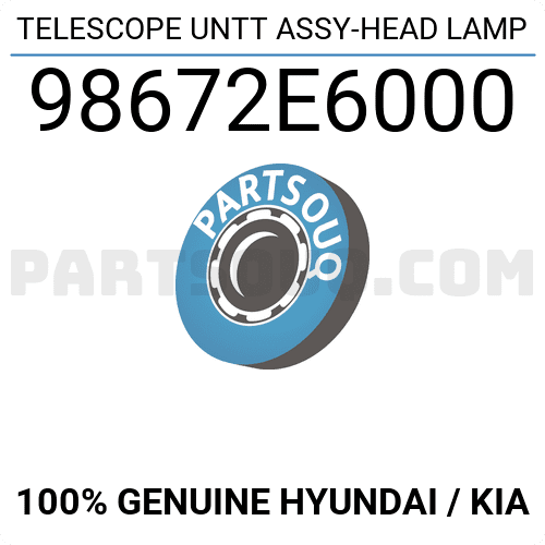 TELESCOPE UNTT ASSY-HEAD LAMP 98672E6000 | Hyundai / KIA Parts | PartSouq