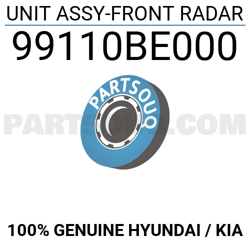 UNIT ASSY-FRONT RADAR 99110BE000 | Hyundai / KIA Parts | PartSouq