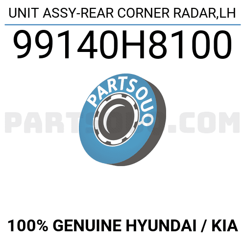 UNIT ASSY-REAR CORNER RADAR,LH 99140H8100 | Hyundai / KIA Parts | PartSouq
