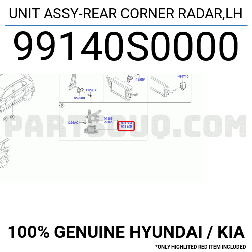 UNIT ASSY-REAR CORNER RADAR,LH 99140S0000 | Hyundai / KIA Parts | PartSouq