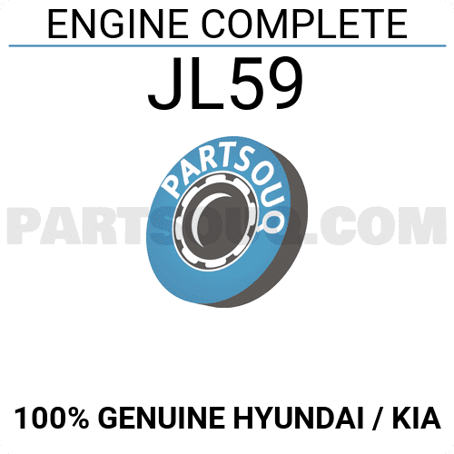 ENGINE COMPLETE JL59 | Hyundai / KIA Parts | PartSouq