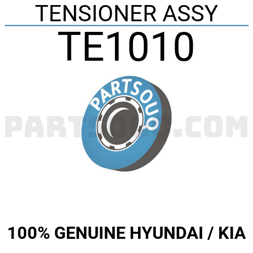 TENSIONER ASSY TE1010 | Hyundai / KIA Parts | PartSouq