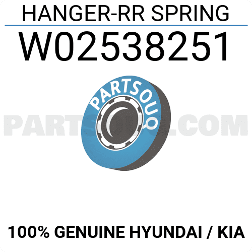 HANGER-RR SPRING W02538251 | Hyundai / KIA Parts | PartSouq