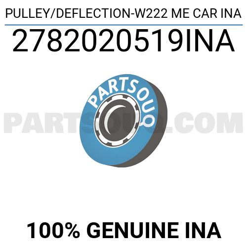 PULLEY/DEFLECTION-W222 ME CAR INA 2782020519INA | INA Parts | PartSouq