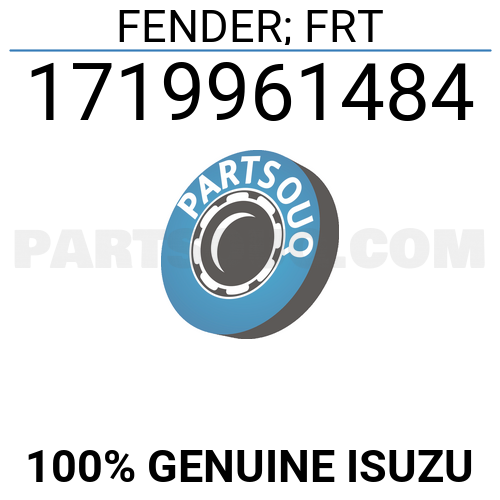 FENDER; FRT 1719961484 | Isuzu Parts | PartSouq
