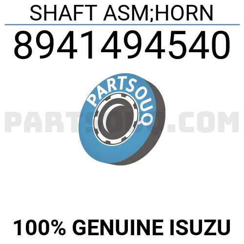 SHAFT ASM;HORN 8941494540 | Isuzu Parts | PartSouq
