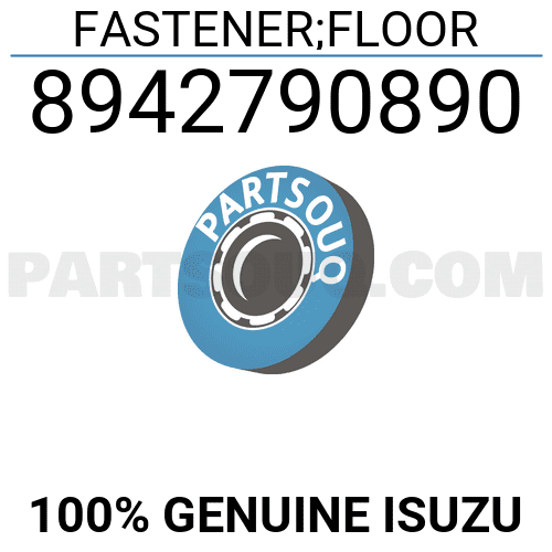 FASTENER;FLOOR 8942790890 | Isuzu Parts | PartSouq