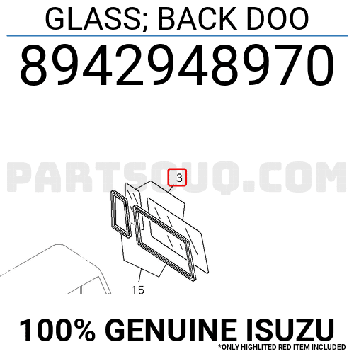 GLASS; BACK DOO 8942948970 | Isuzu Parts | PartSouq
