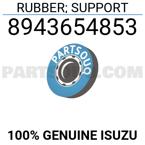 RUBBER; SUPPORT 8943654853 | Isuzu Parts | PartSouq
