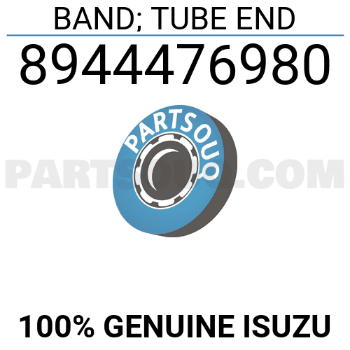 BAND; TUBE END 8944476980 | Isuzu Parts | PartSouq