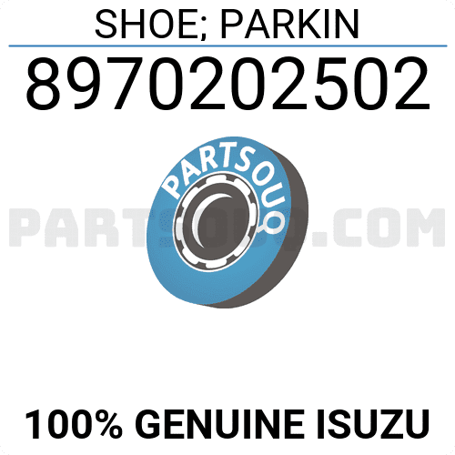 SHOE; PARKIN 8970202502 | Isuzu Parts | PartSouq