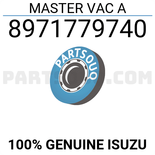 MASTER VAC A 8971779740 | Isuzu Parts | PartSouq