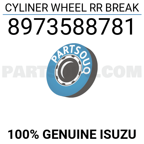 CYLINER WHEEL RR BREAK 8973588781 | Isuzu Parts | PartSouq