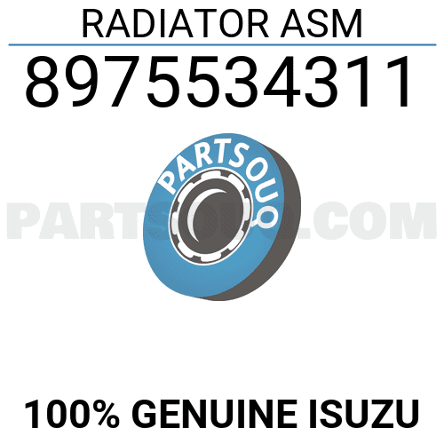 RADIATOR ASM 8975534311 | Isuzu Parts | PartSouq